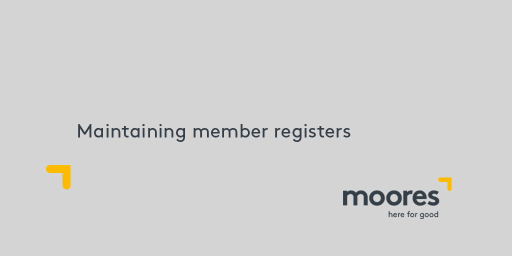 Maintaining member registers | Moores
