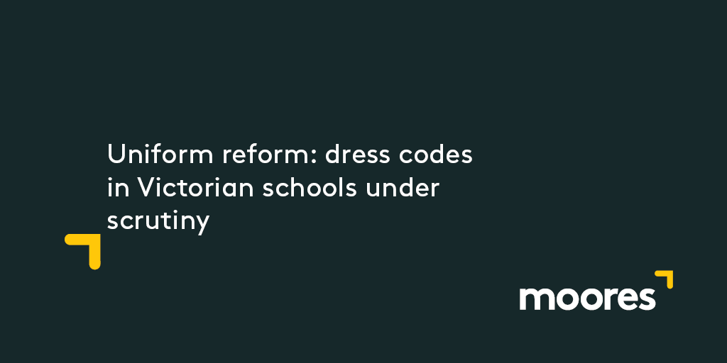 Uniform reform: dress codes in Victorian schools under scrutiny | Moores