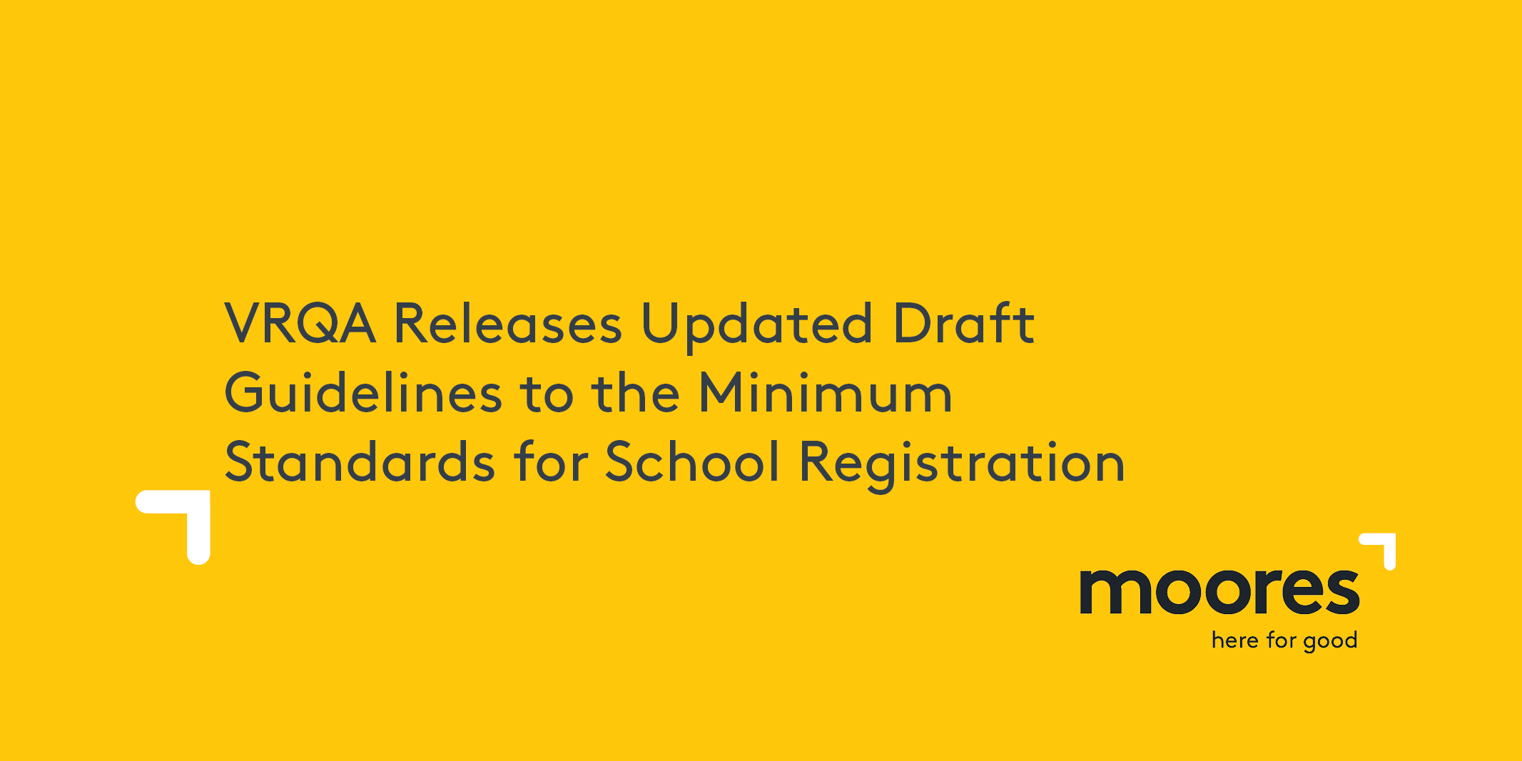 VRQA Releases Minimum Standards for School Registration | Moores